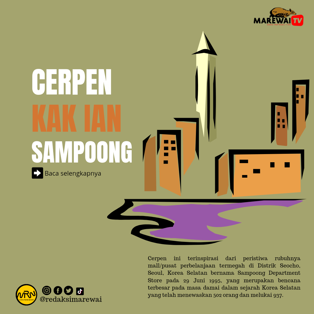 Cerpen Kak Ian | SAMPOONG - Redaksi Marewai