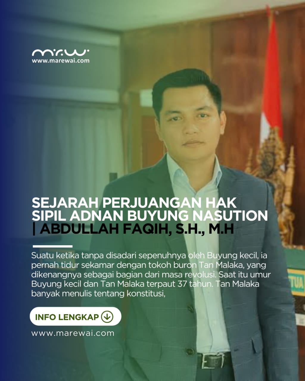 Sejarah Perjuangan Hak Sipil Adnan Buyung Nasution - Abdullah Faqih, S ...